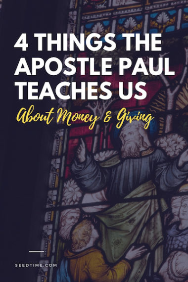 4 Things the Apostle Paul Teaches Us About Money & Giving