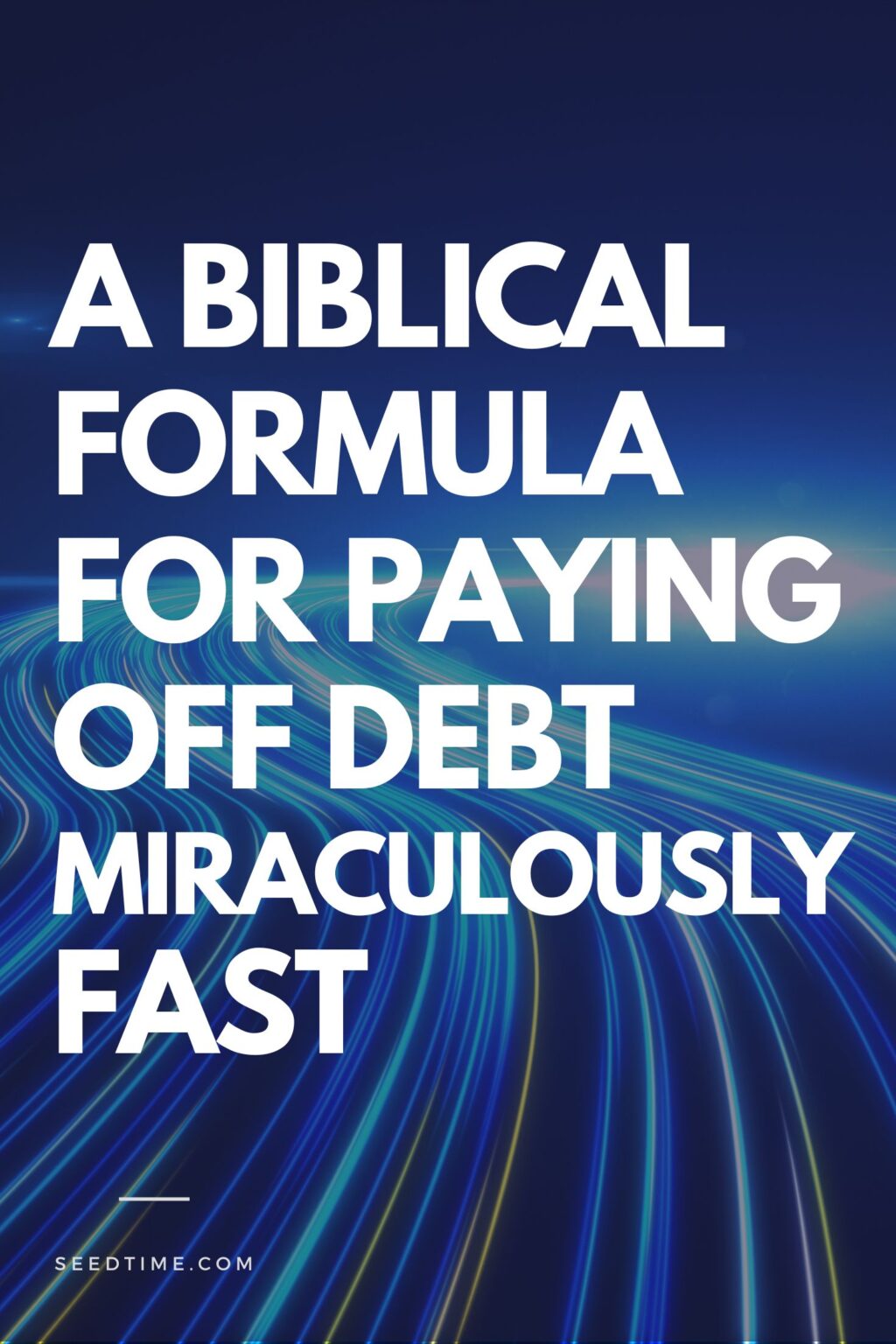 A Biblical formula for paying off debt miraculously fast
