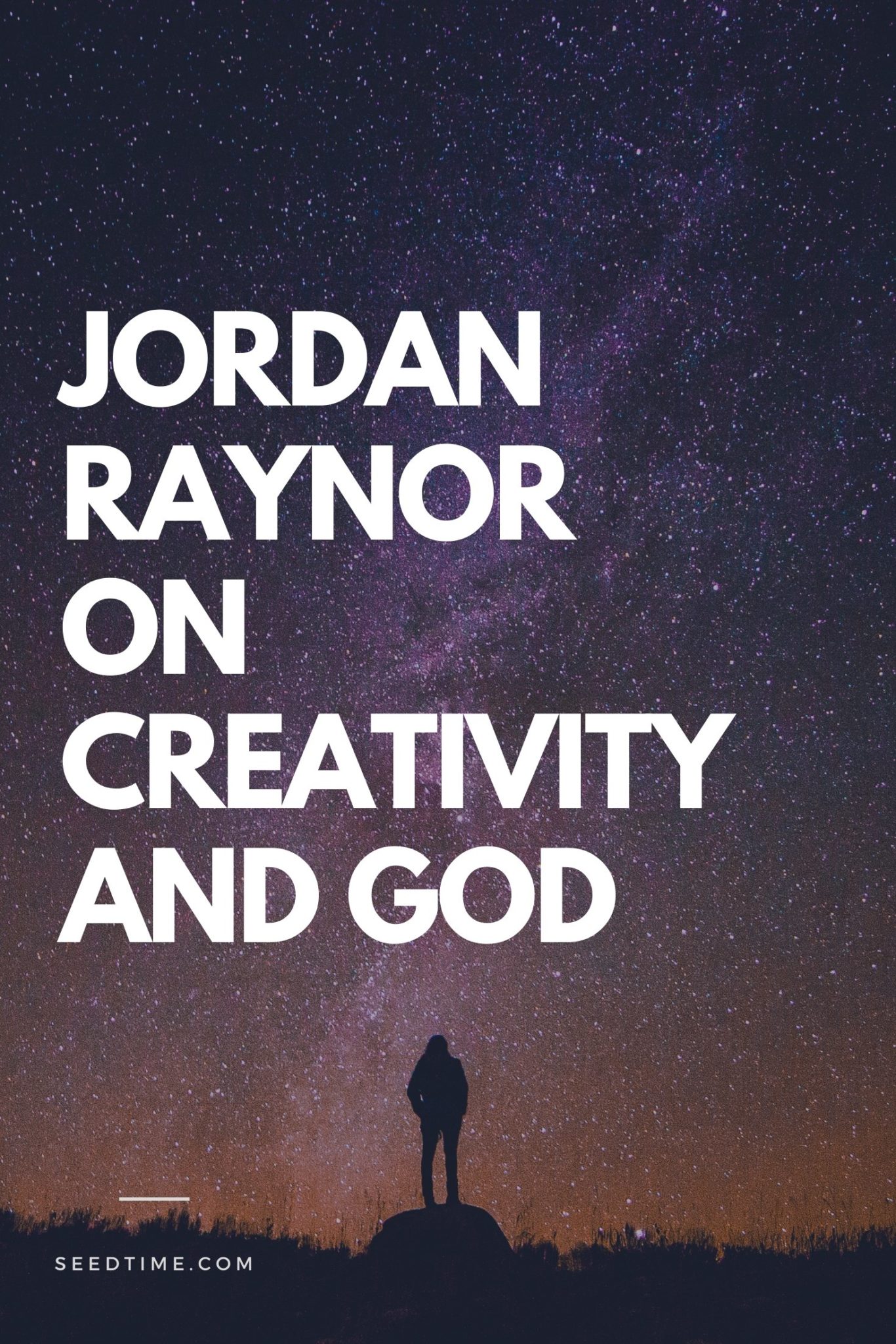 Jordan Raynor on creativity and God